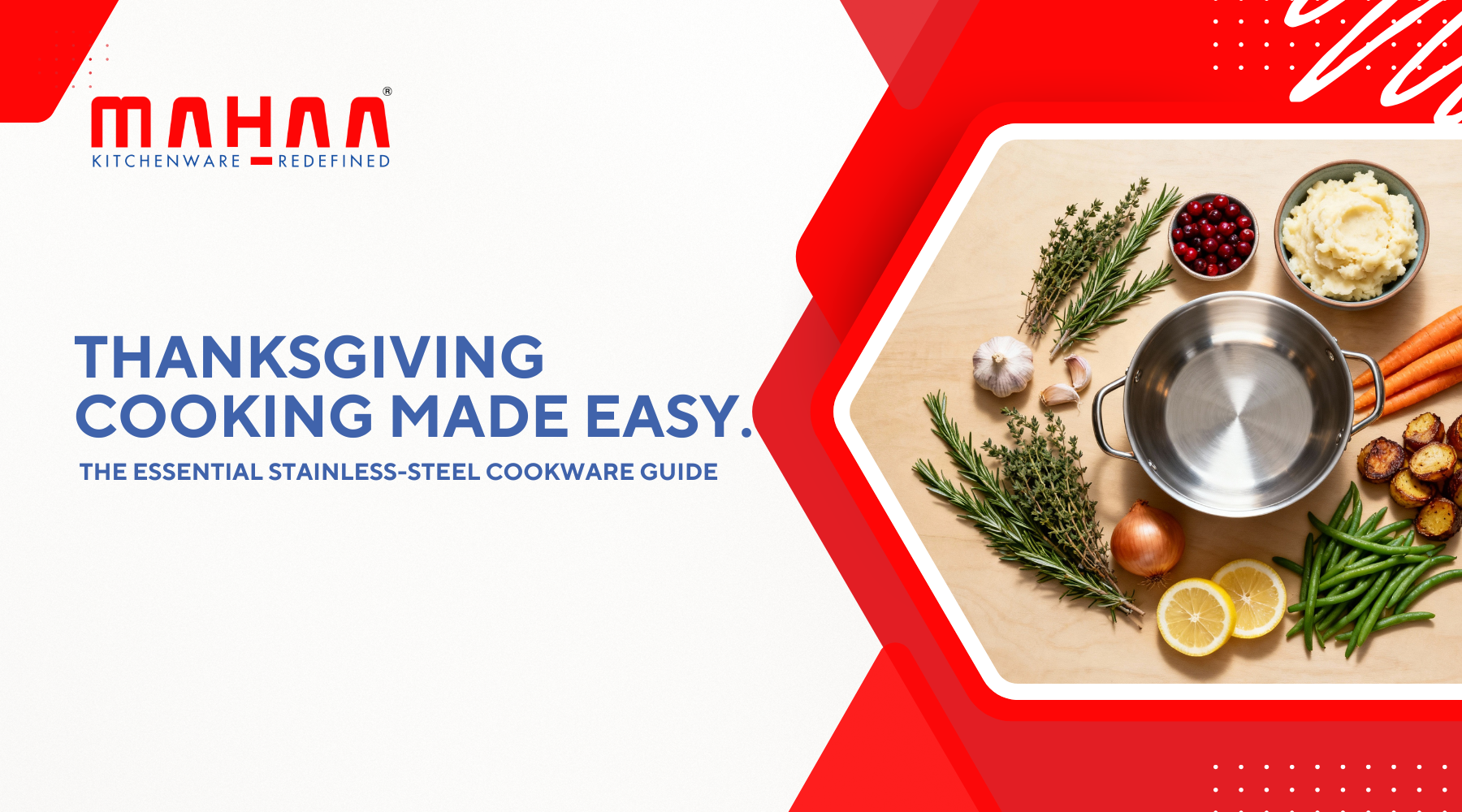 Thanksgiving Cooking Guide: Best Stainless-Steel Cookware by Mahaa – MAHAA KITCHENWARE